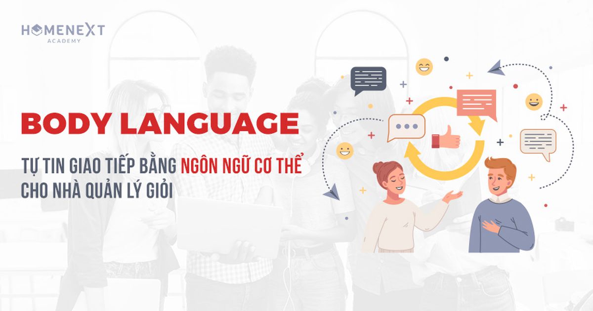Body Language – Tự tin giao tiếp bằng ngôn ngữ cơ thể cho nhà quản lý giỏi