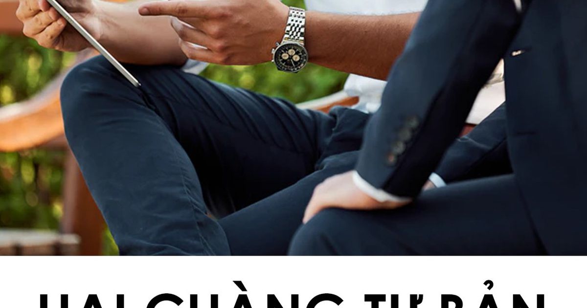 HAI CHÀNG TƯ BẢN "GIẪY SỐNG"